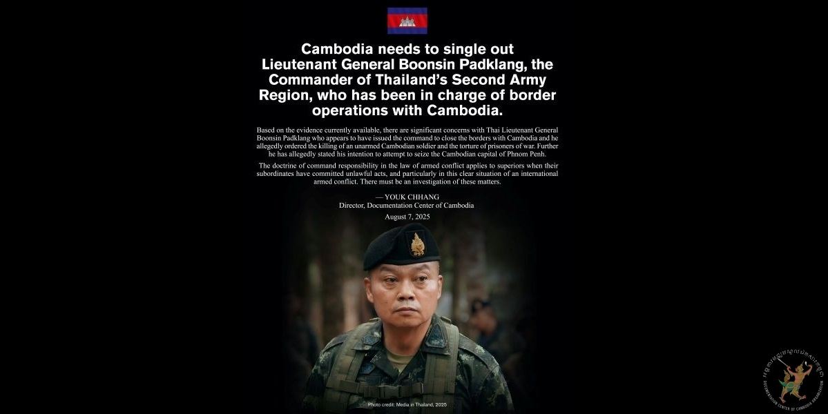Cambodia needs to single out Lieutenant General Boonsin Padklang, the ...